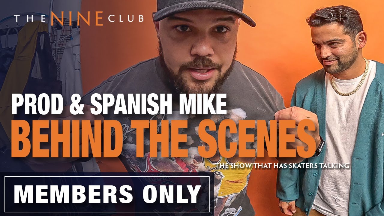 Behind The Scenes - Paul Rodriguez And Spanish Mike