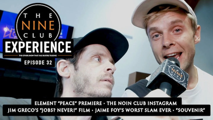 The Nine Club - The Nine Club Experience Episode 32