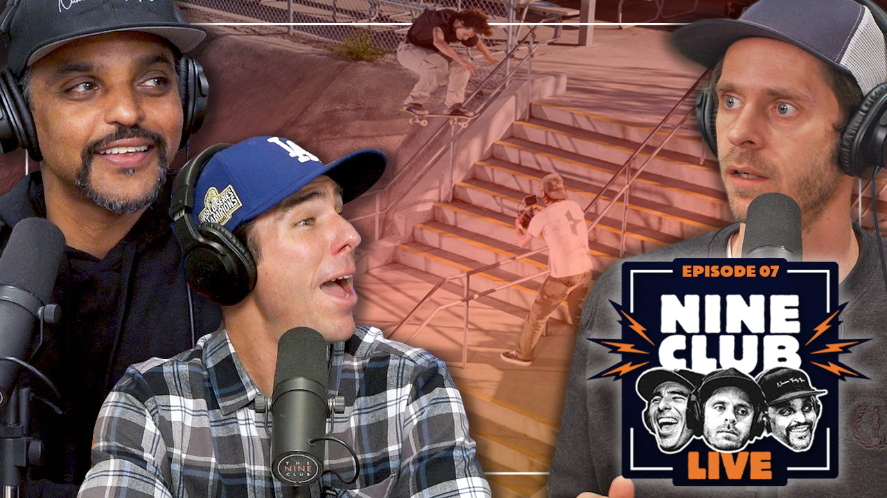 Nine Club Live #7 - When Rodney Mullen Speaks, We Listen