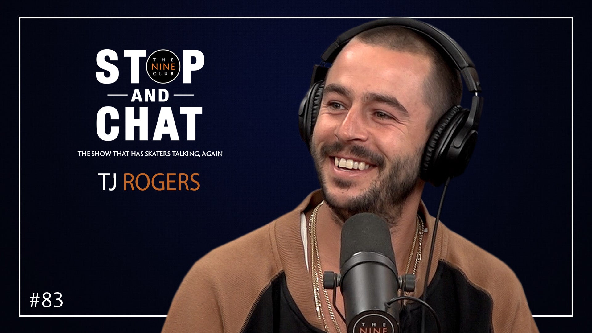 TJ Rogers - Stop And Chat | The Nine Club With Chris Roberts - Episode 83